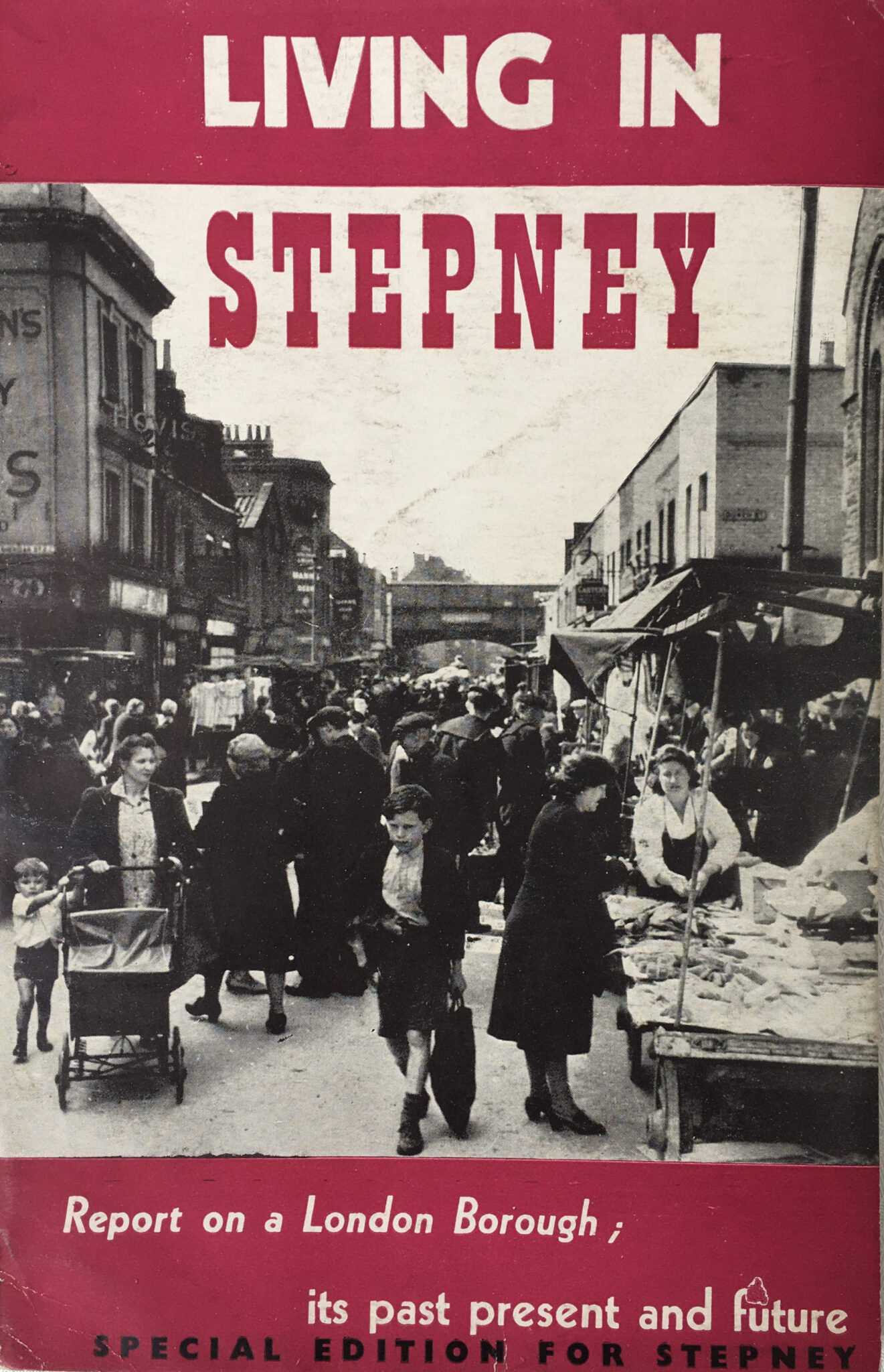 Living in Stepney - A London Inheritance